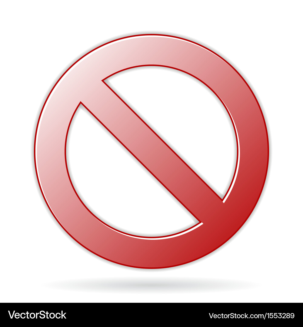 Prohibition sign Royalty Free Vector Image - VectorStock