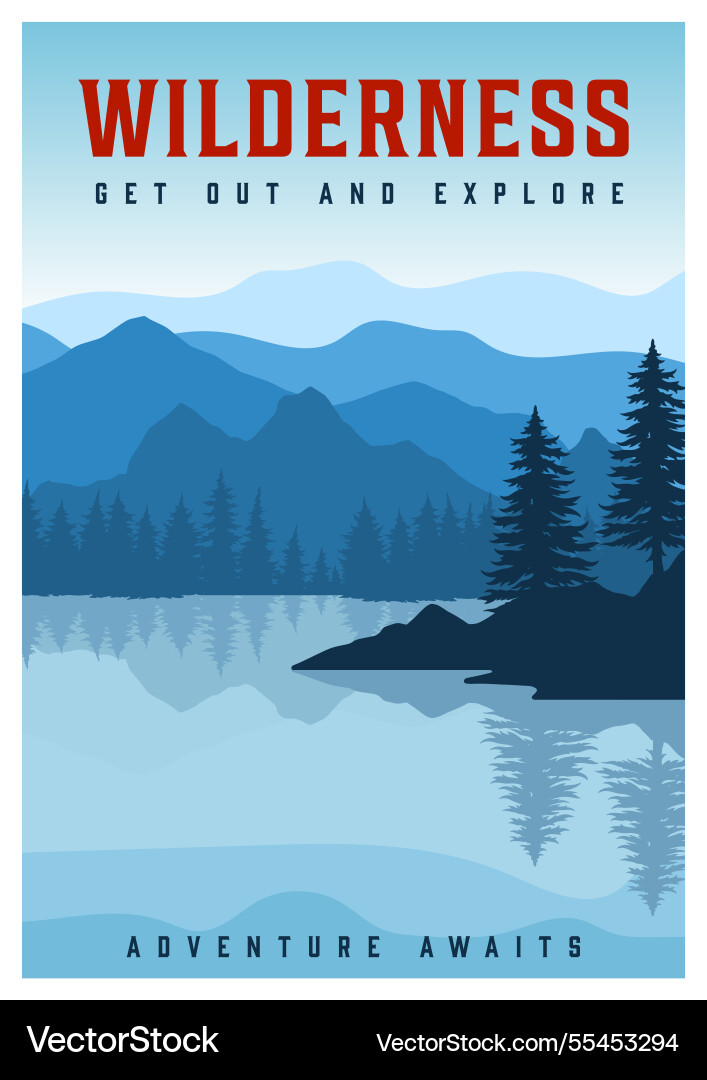 Scenic wilderness poster encouraging exploration Vector Image