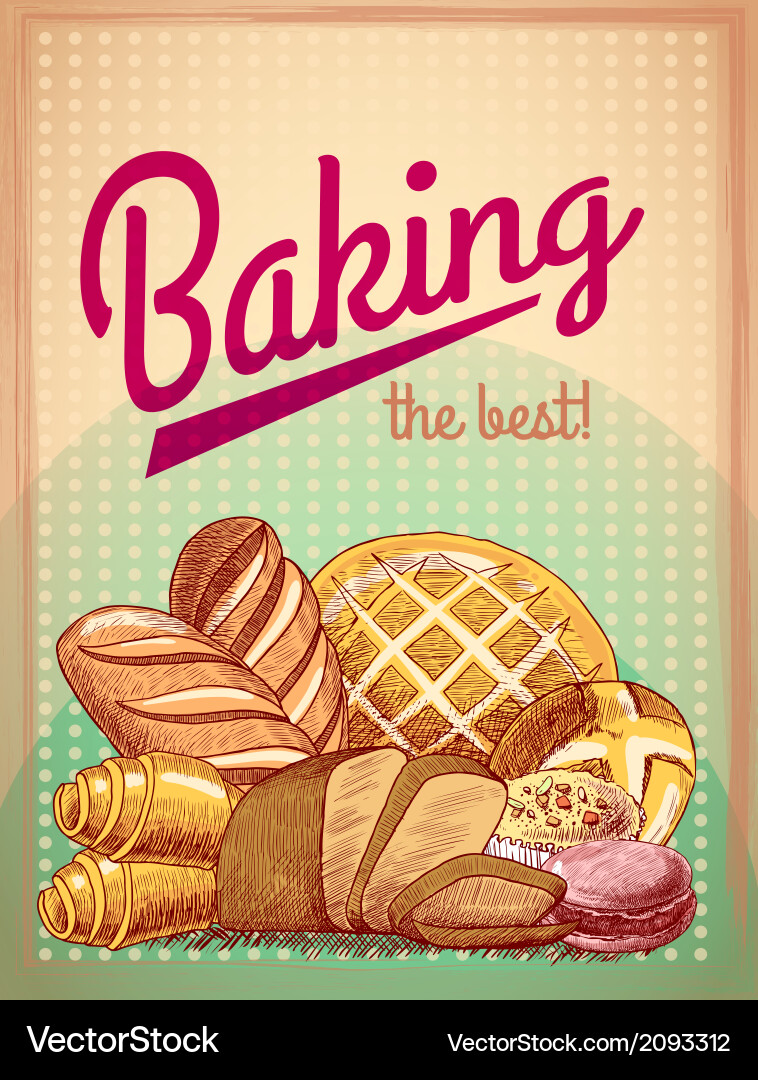 Baking the best pastry poster Royalty Free Vector Image