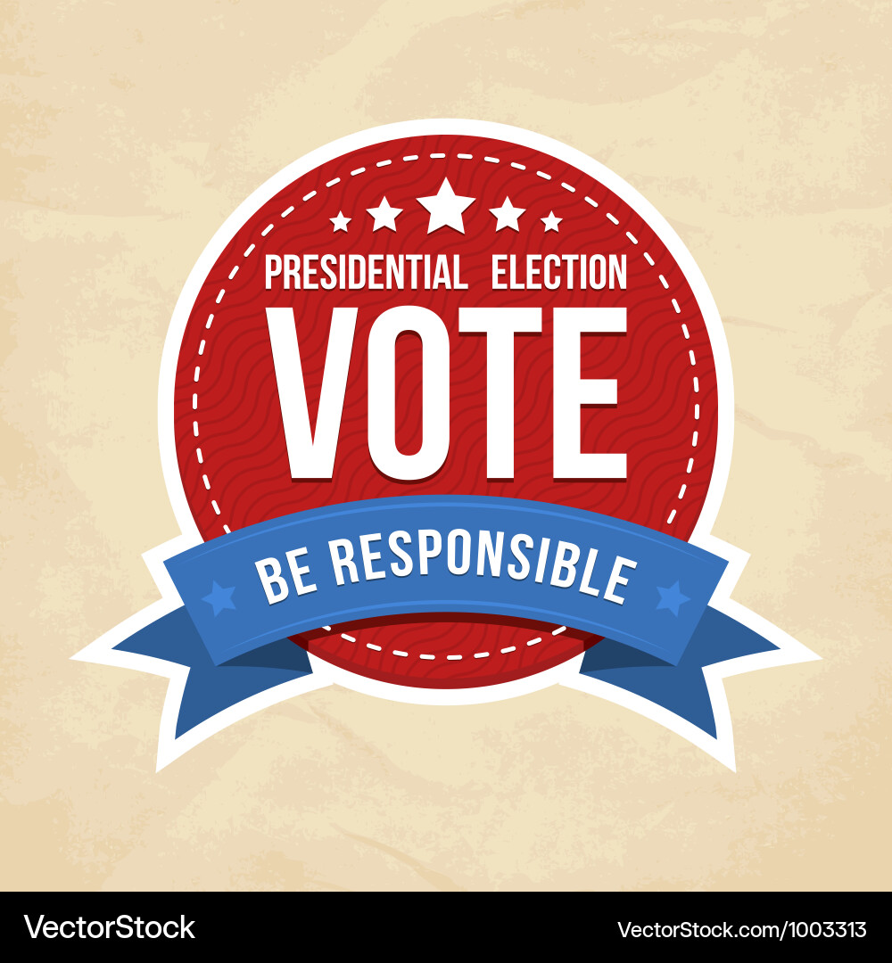 Presidential election label Royalty Free Vector Image