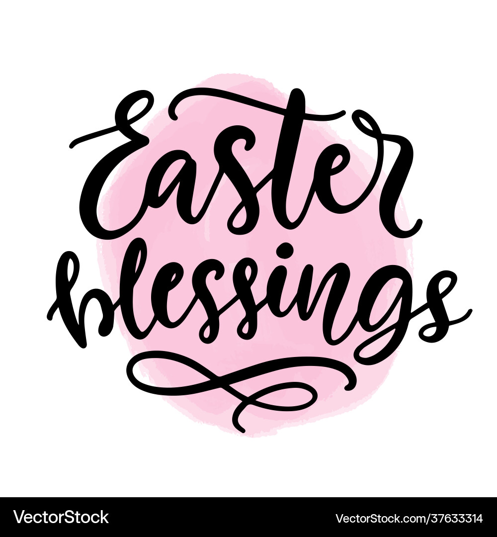 Easter blessings calligraphy Royalty Free Vector Image