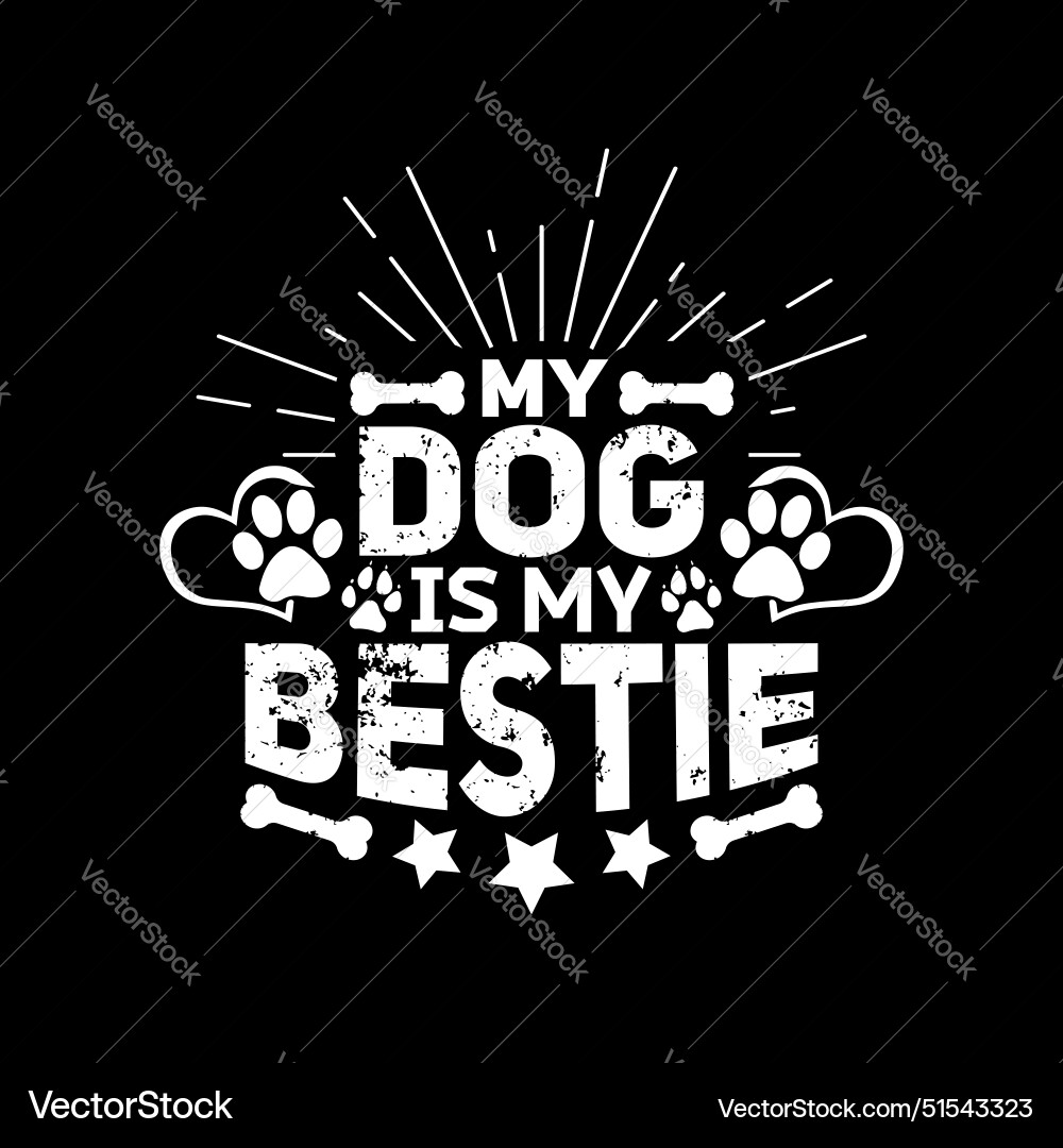 Dog typographic t shirt design Royalty Free Vector Image