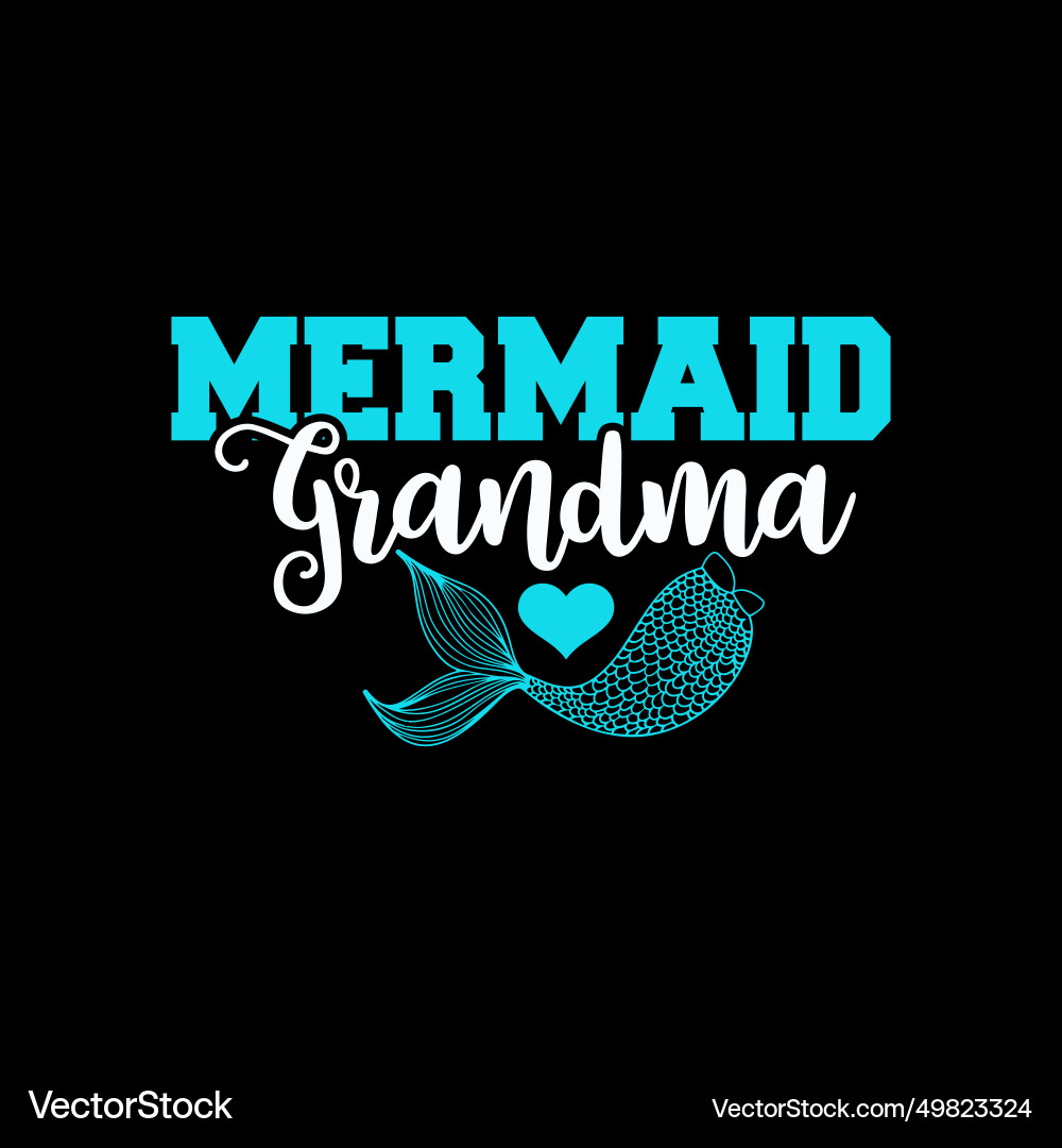 Funny mermaid grandma Royalty Free Vector Image