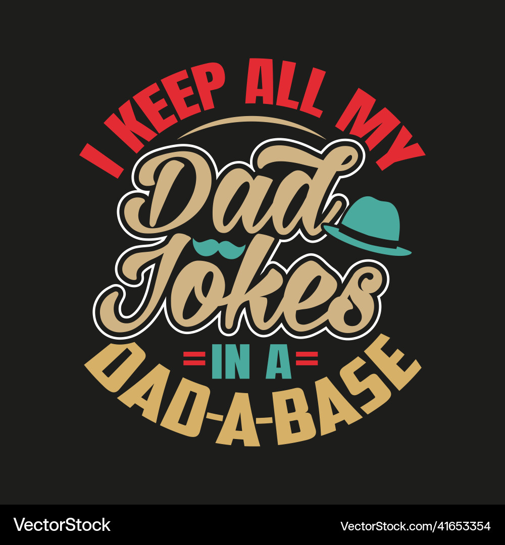 Dad Jokes - Dad-a-Base Royalty Free Vector Image