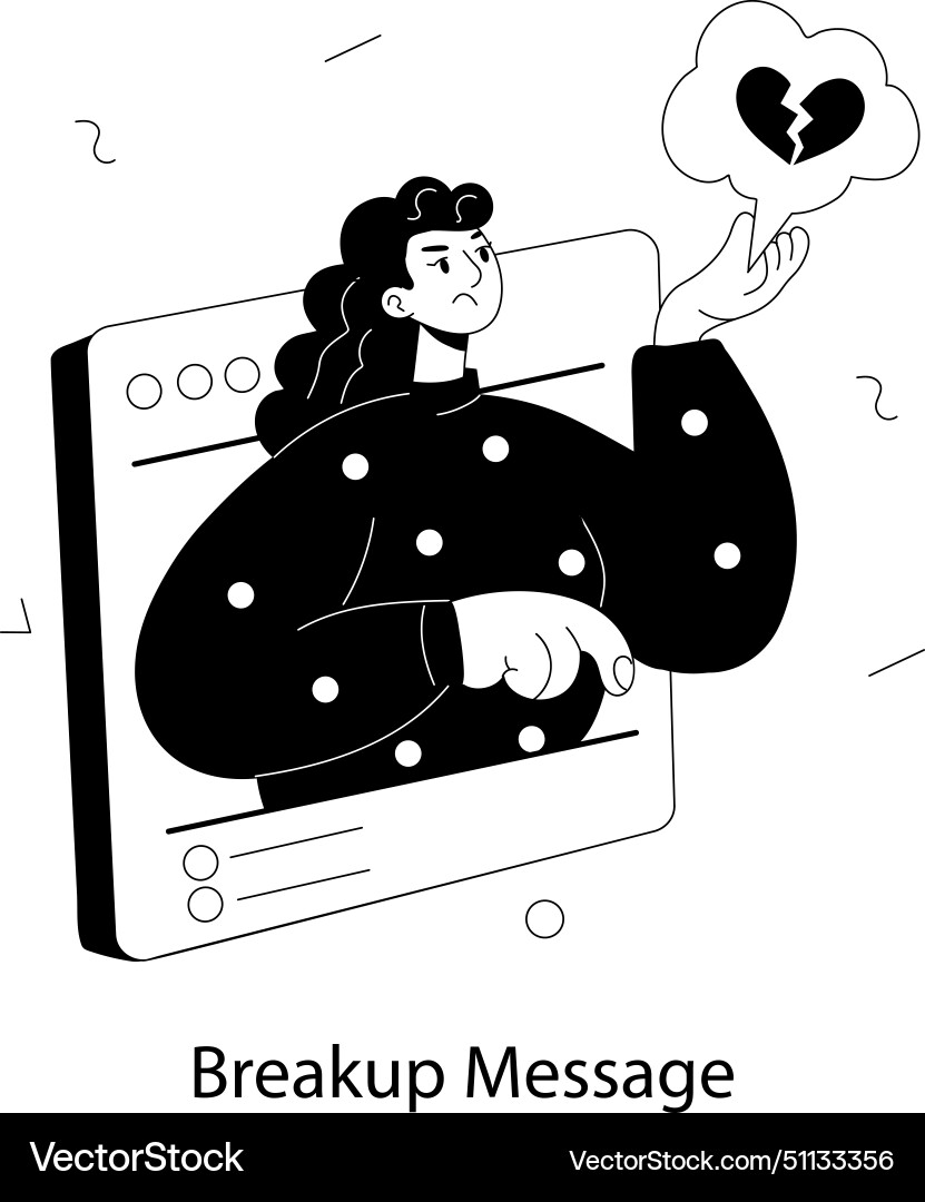 Breakup message Royalty Free Vector Image - VectorStock