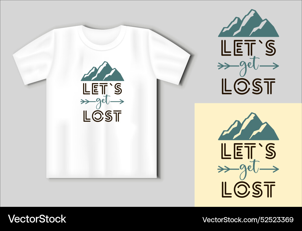 Let s get lost - travel eps design camping Vector Image
