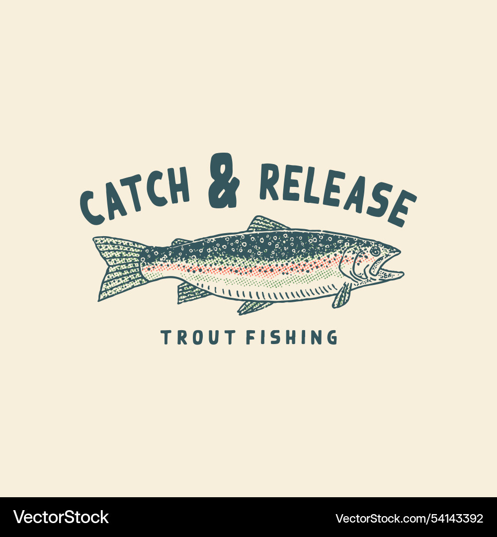 Catch release trout Royalty Free Vector Image - VectorStock