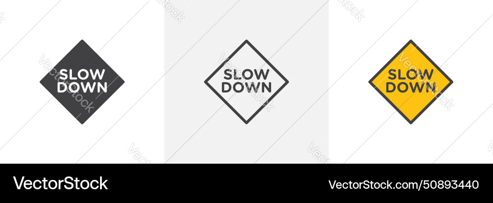 Slow down sign drive traffic safety road Vector Image