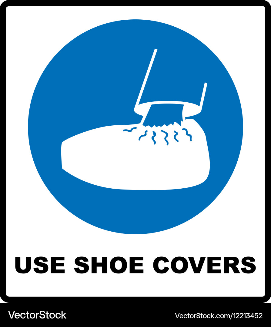 Use shoe covers sign protective safety Royalty Free Vector