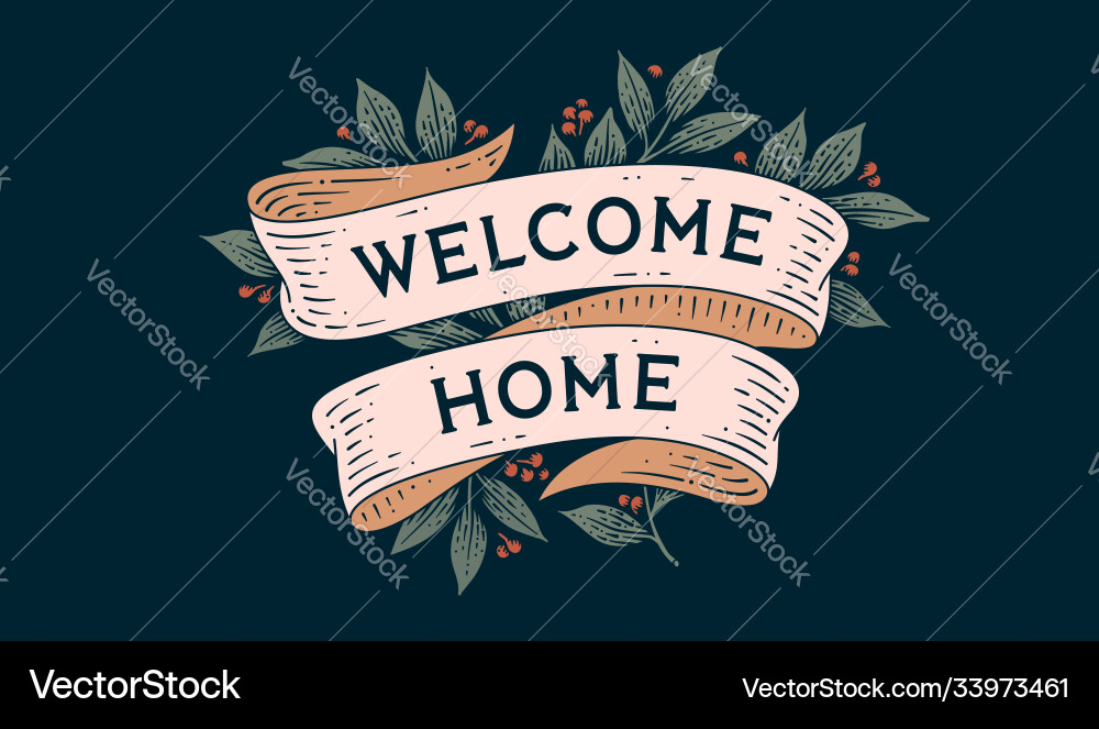 Welcome home retro greeting card Royalty Free Vector Image