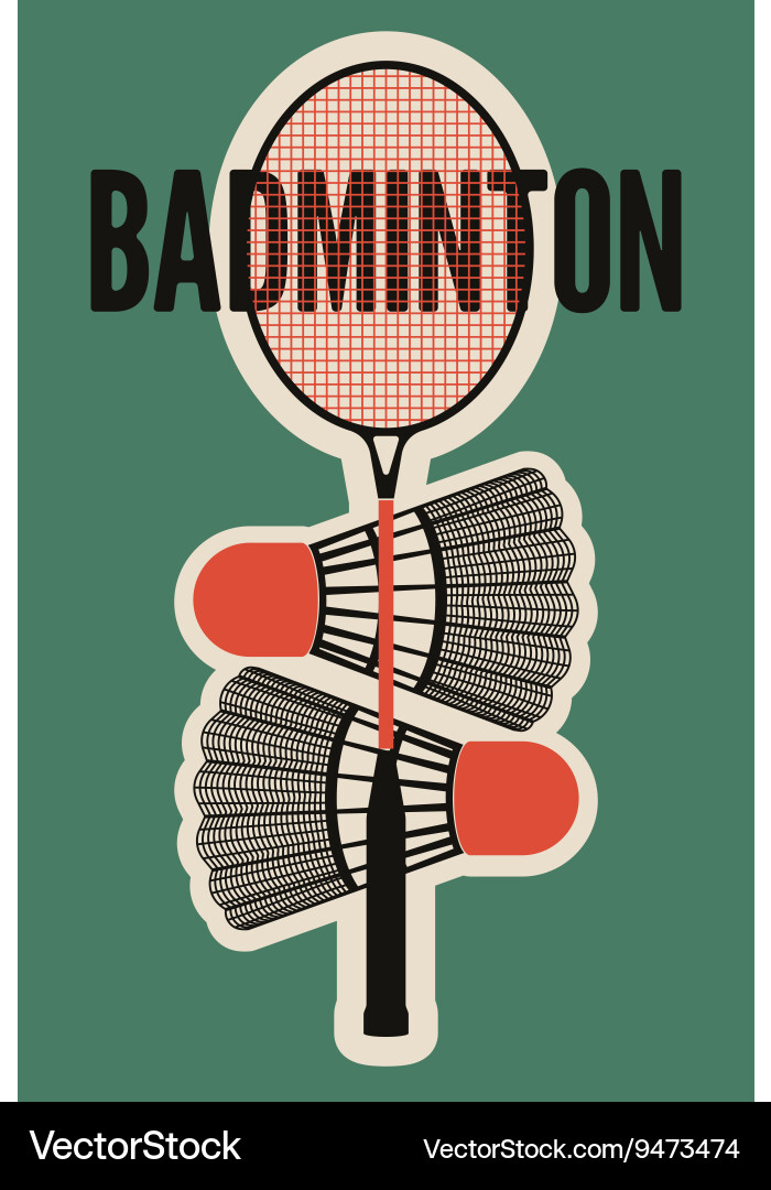 Badminton typographic vintage style poster Vector Image