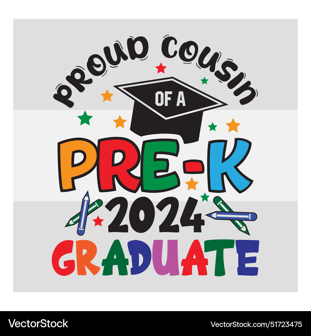 Pre-k 2024 graduate svg proud cousin Royalty Free Vector
