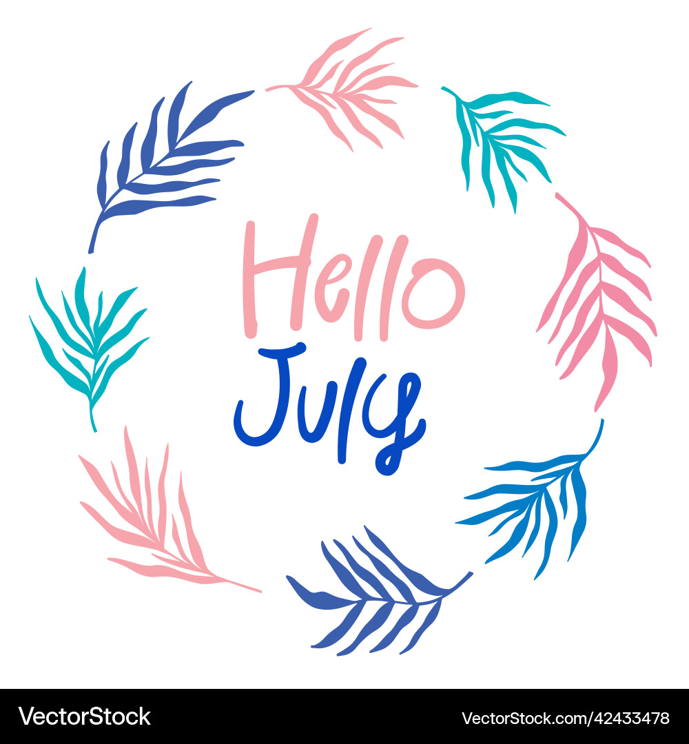 Cute Hello July