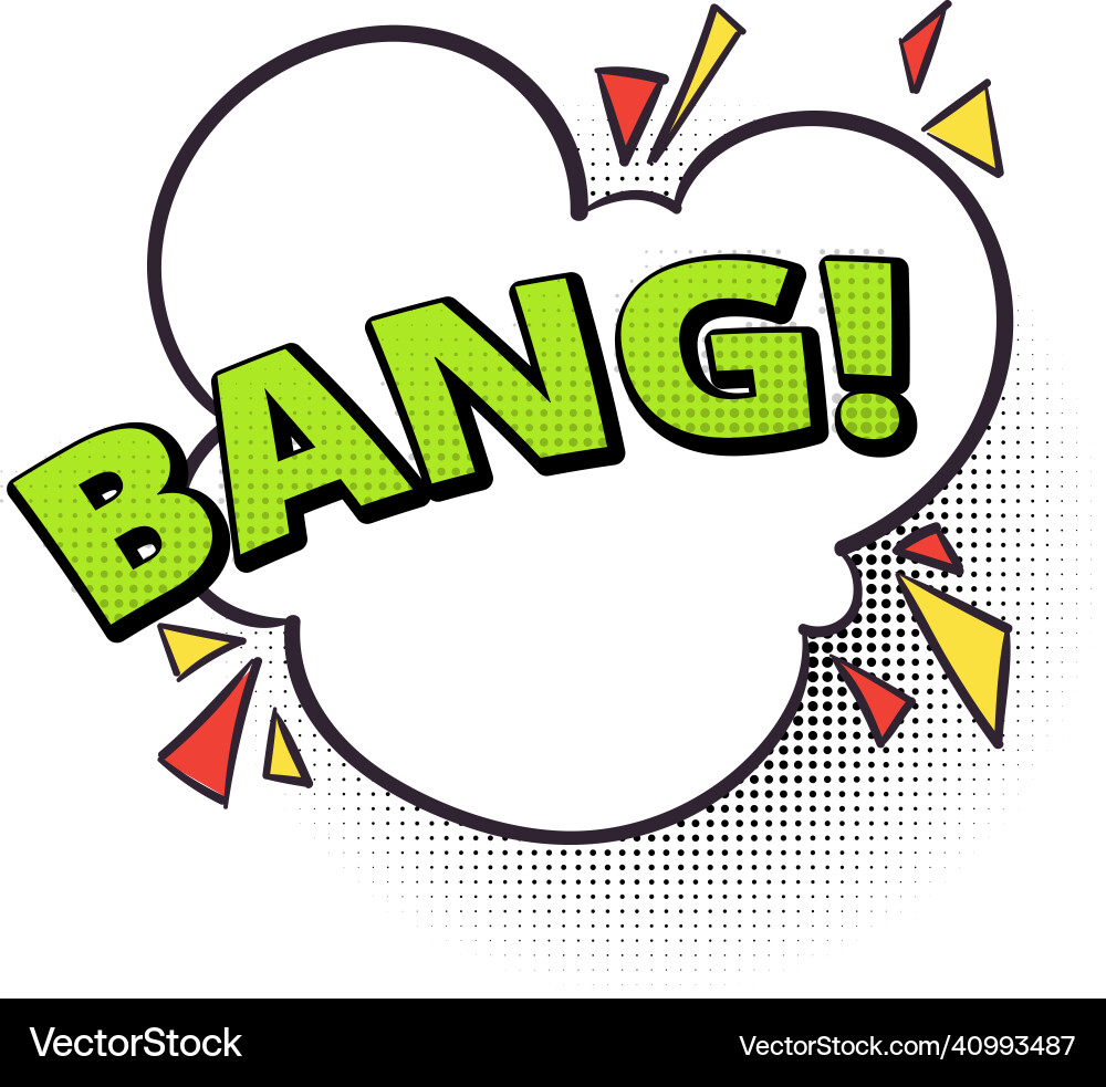 Bang speech cloud with explosion sound in retro Vector Image