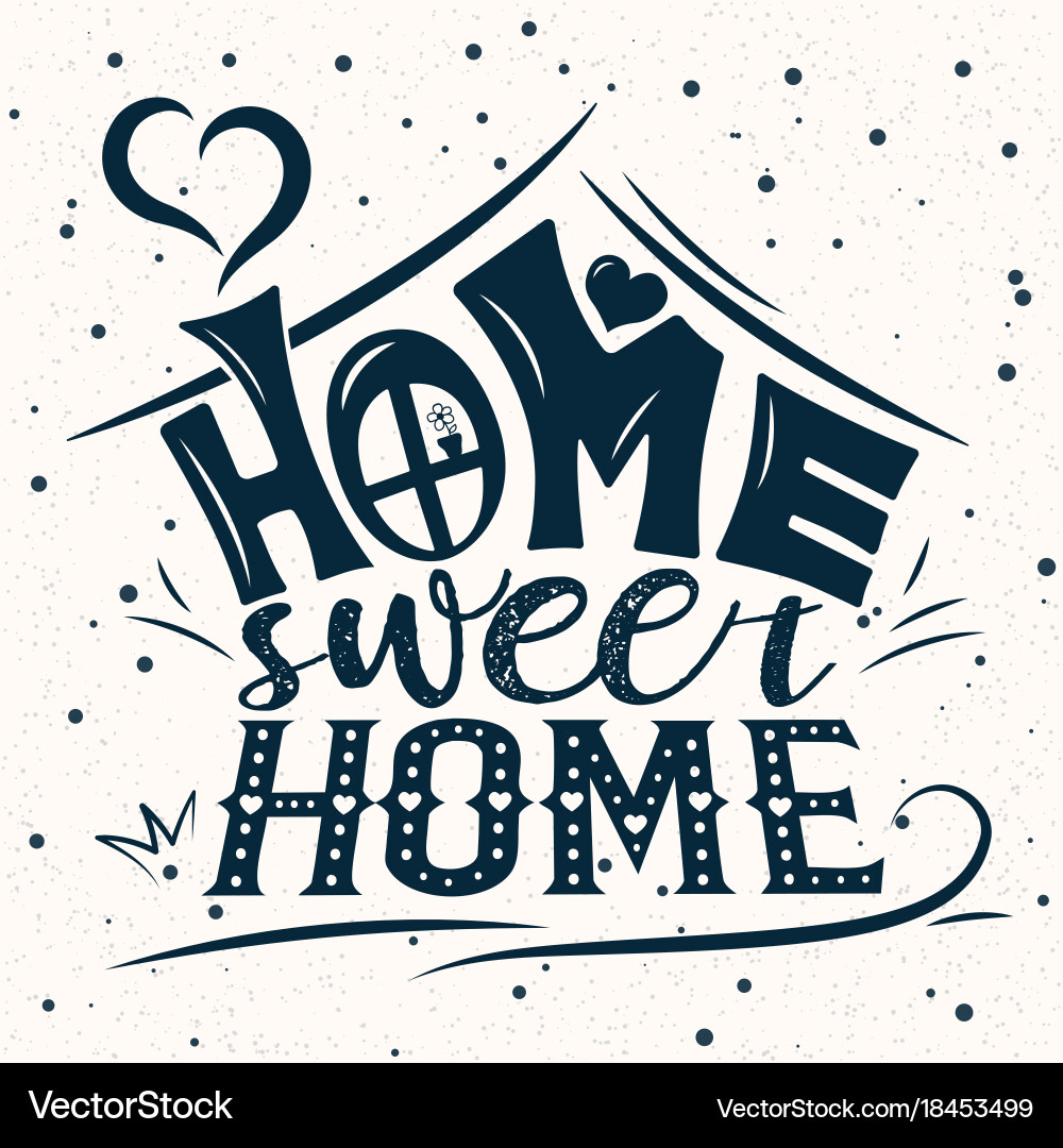 Text house handwriting lettering home sweet Vector Image