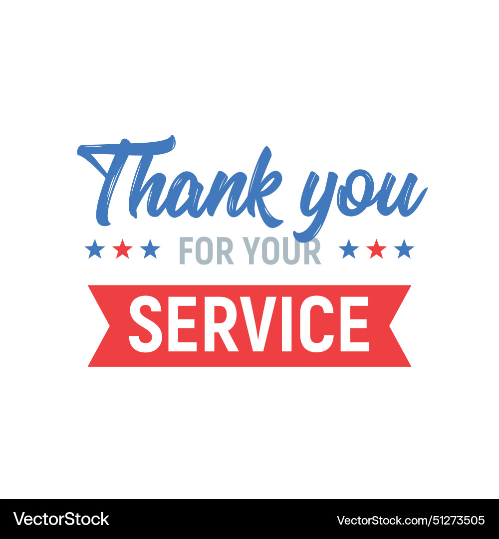 Thank you for service appreciation message Vector Image