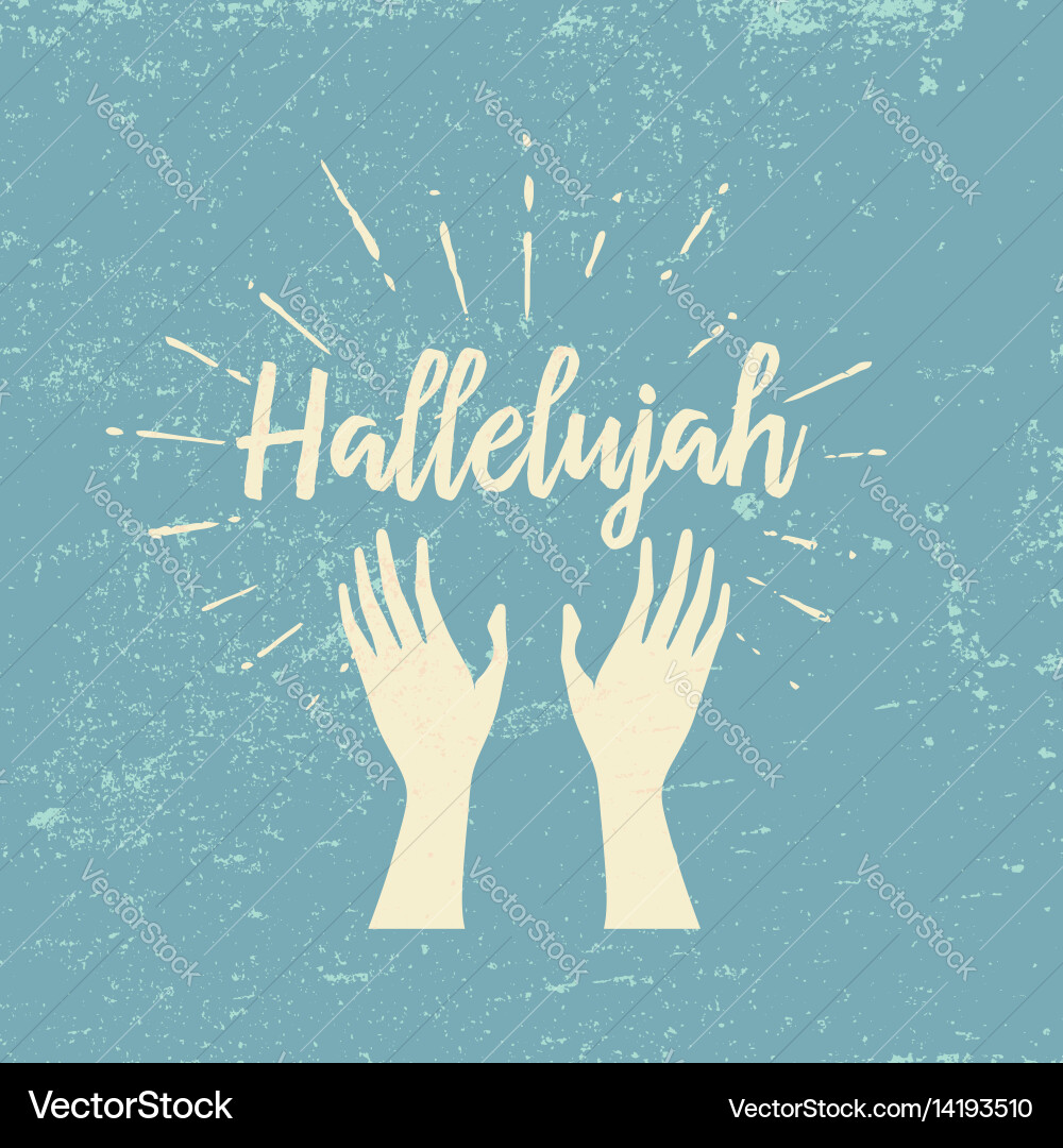 Hallelujah Royalty Free Vector Image - VectorStock
