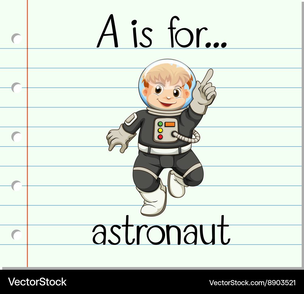 Letter A Flashcard: Astronaut – Royalty-Free Vector | VectorStock