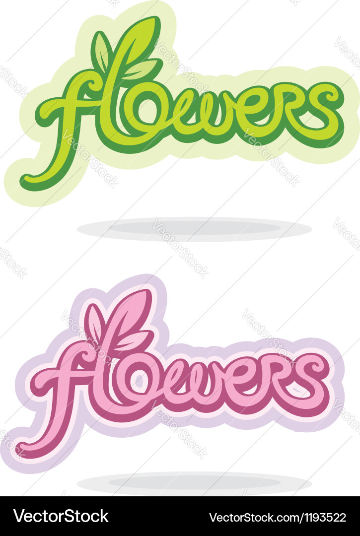 Flowers handwritten word Royalty Free Vector Image