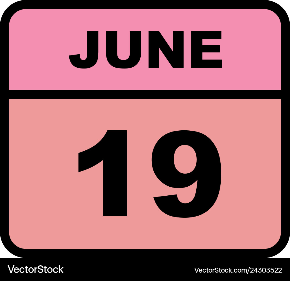 June 19th date on a single day calendar Royalty Free Vector