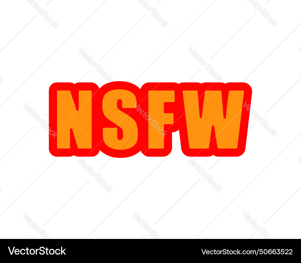 Not safe for work parental advisory explicit Vector Image