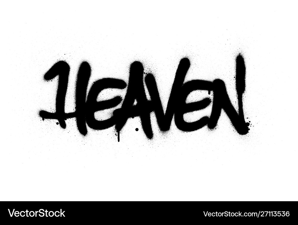Graffiti heaven word sprayed in black over white Vector Image