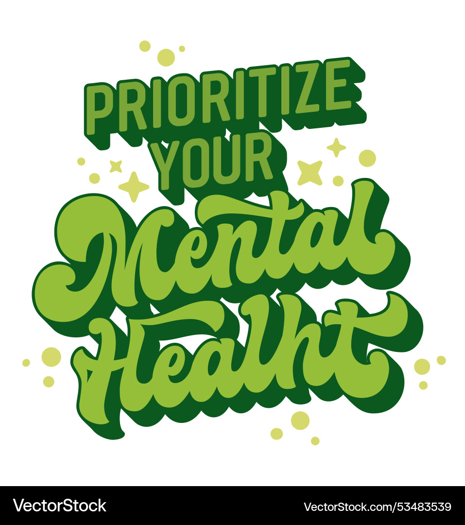 Prioritize your mental health bold and vibrant Vector Image