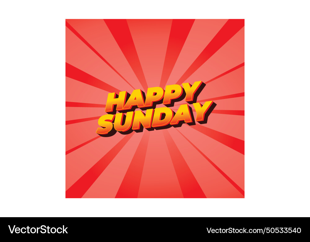 Happy sunday text effect in 3d with eye Royalty Free Vector
