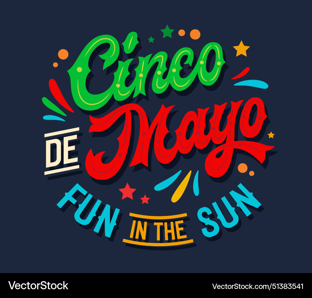 Cinco de mayo fun in the sun bright script Vector Image
