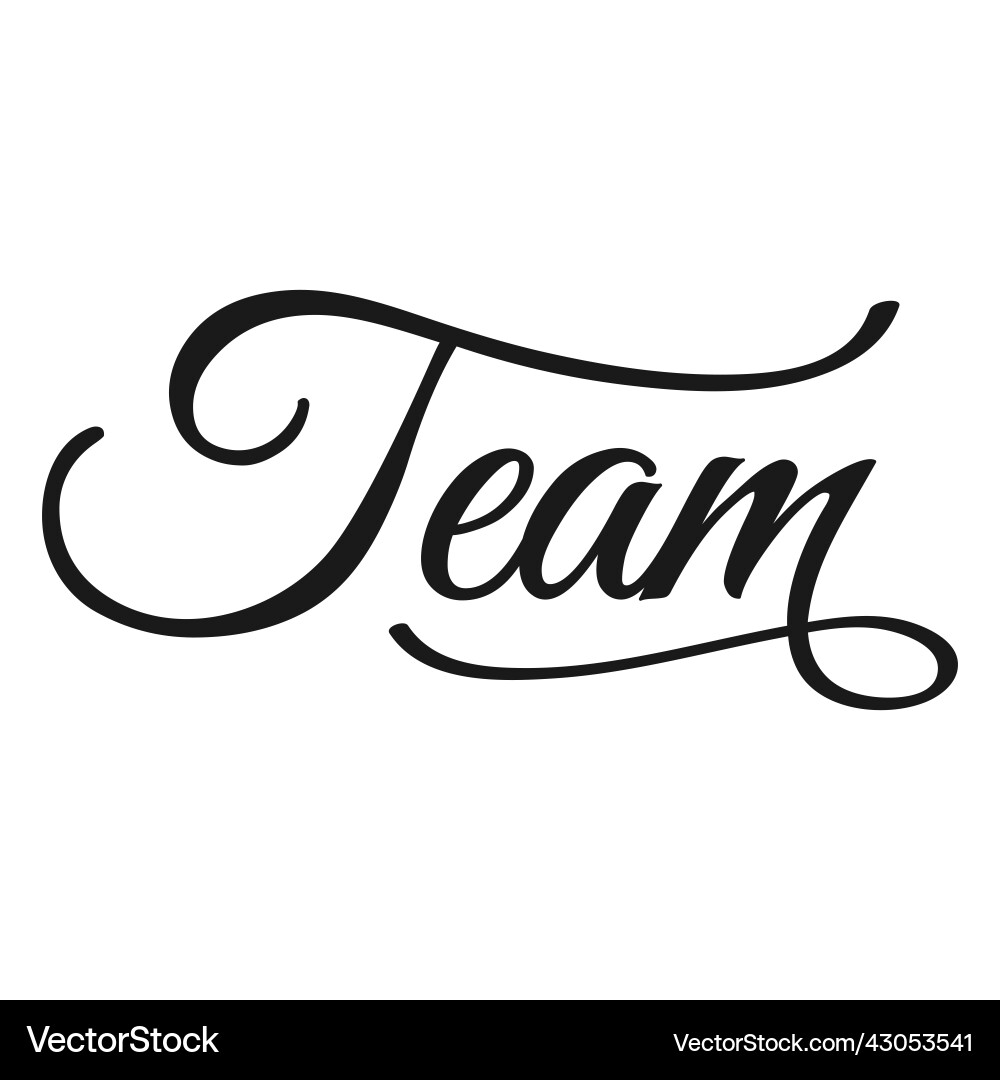 Team cursive label stroke Royalty Free Vector Image