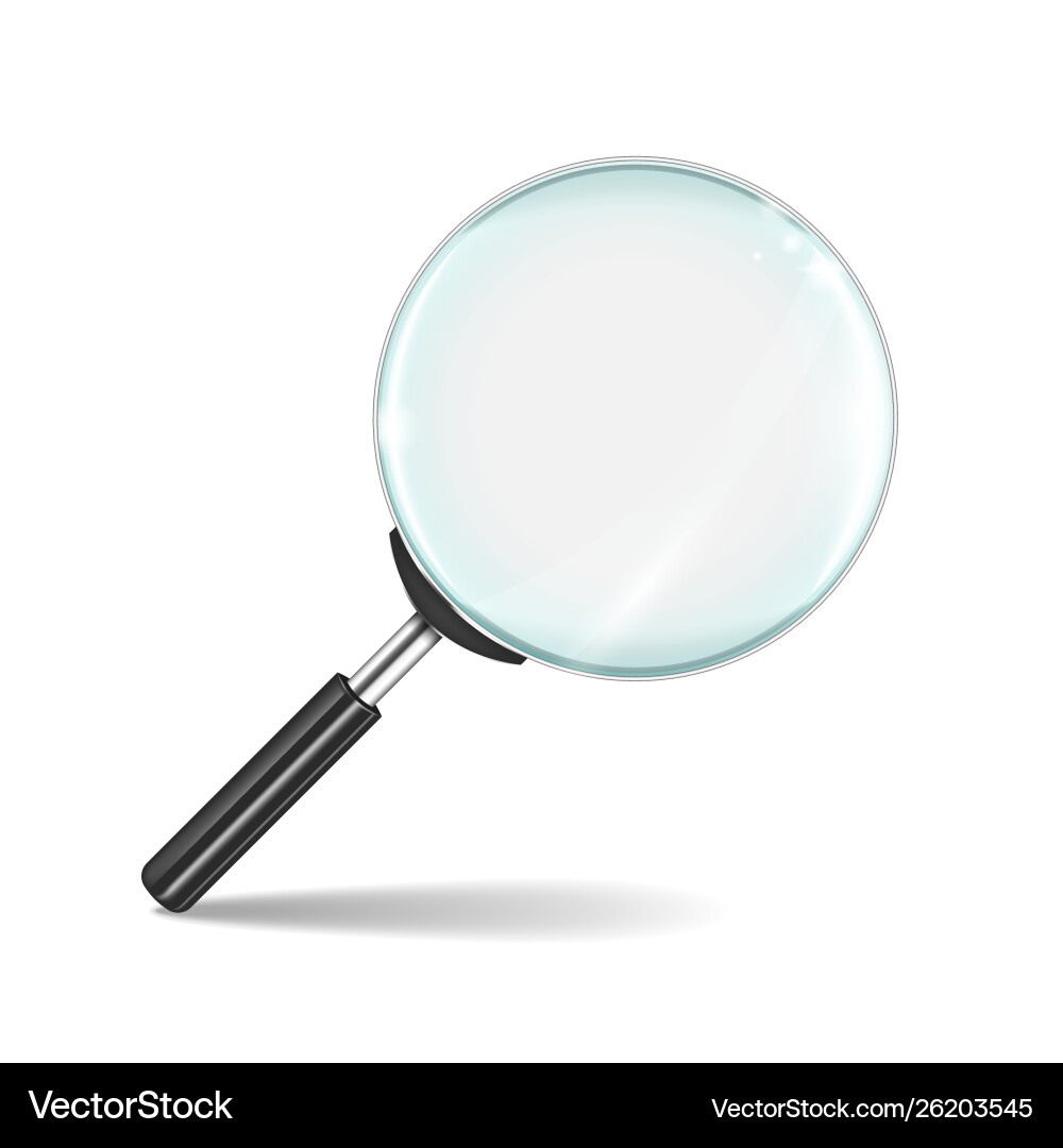 Magnifying glass transparent realistic zoom lens Vector Image