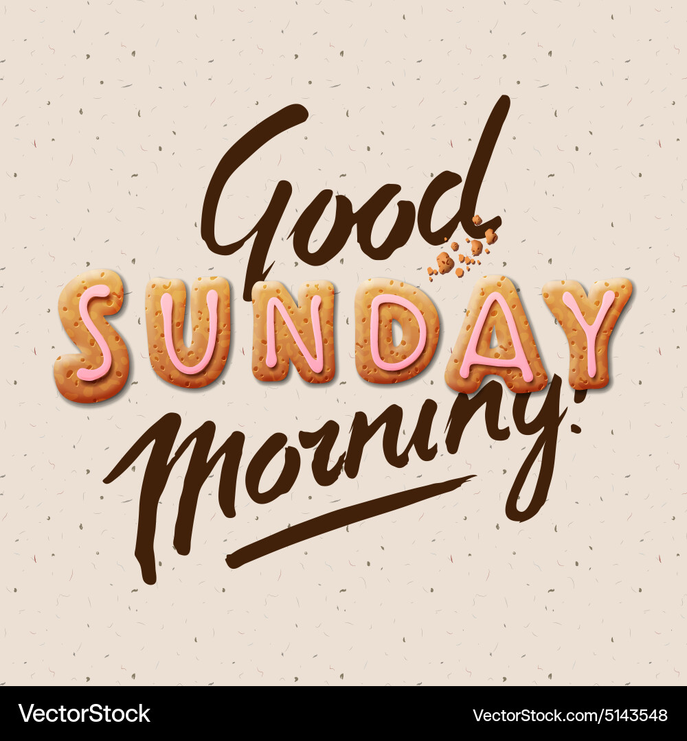 Sunday Morning Quote Royalty Free Vector Image
