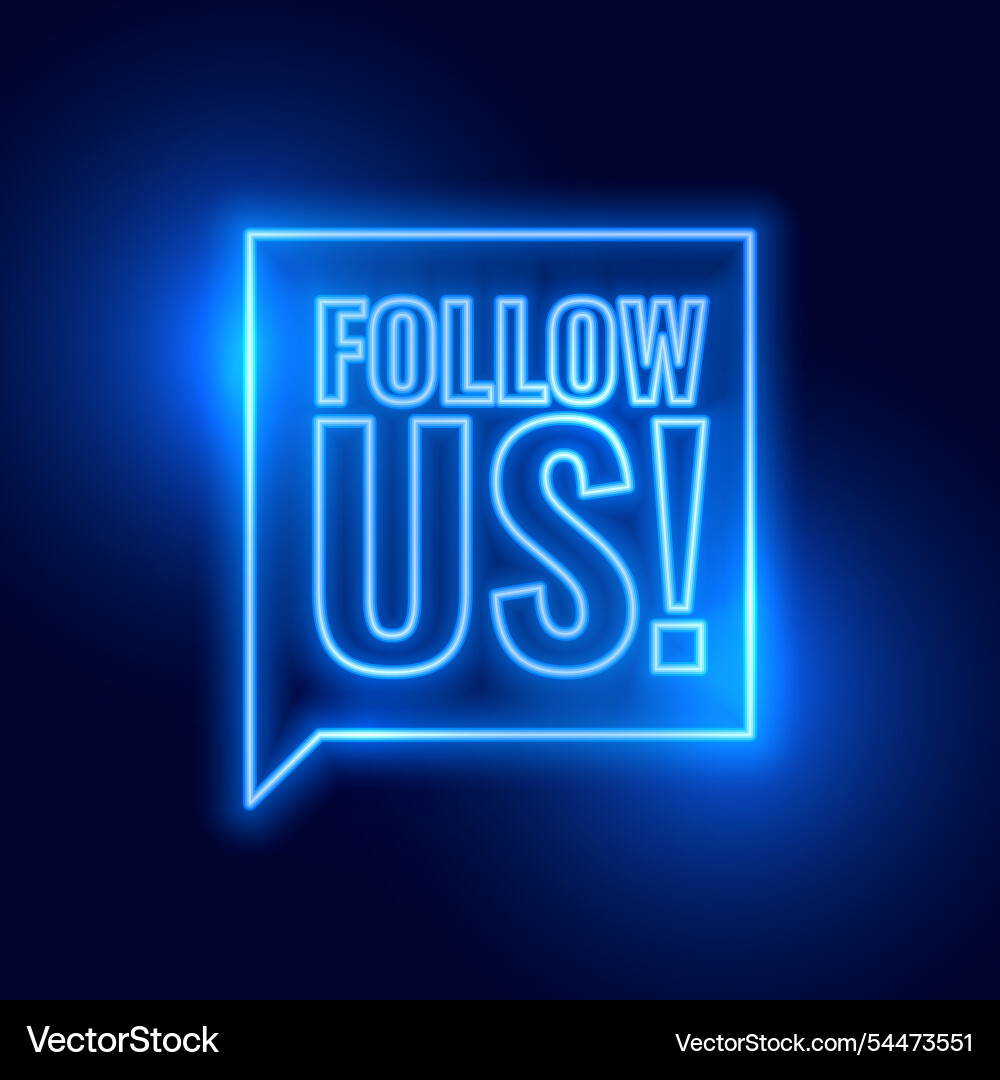 Glowing neon follow us web template design Vector Image