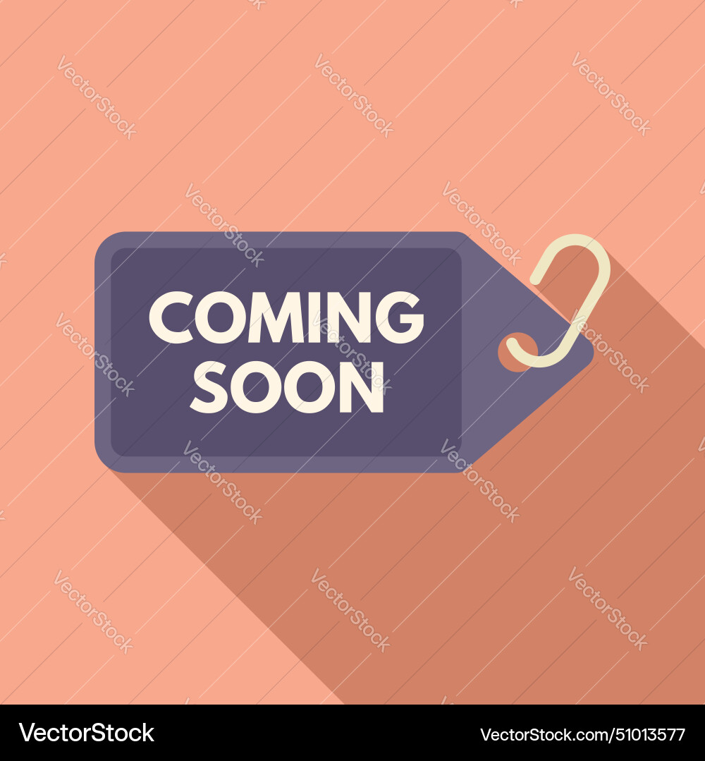 Coming soon tag icon flat advert brand Royalty Free Vector