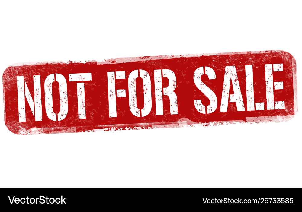 Not for sale sign or stamp Royalty Free Vector Image