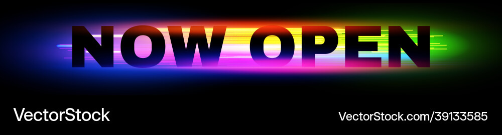 Now open liquid color neon sign with light effect Vector Image