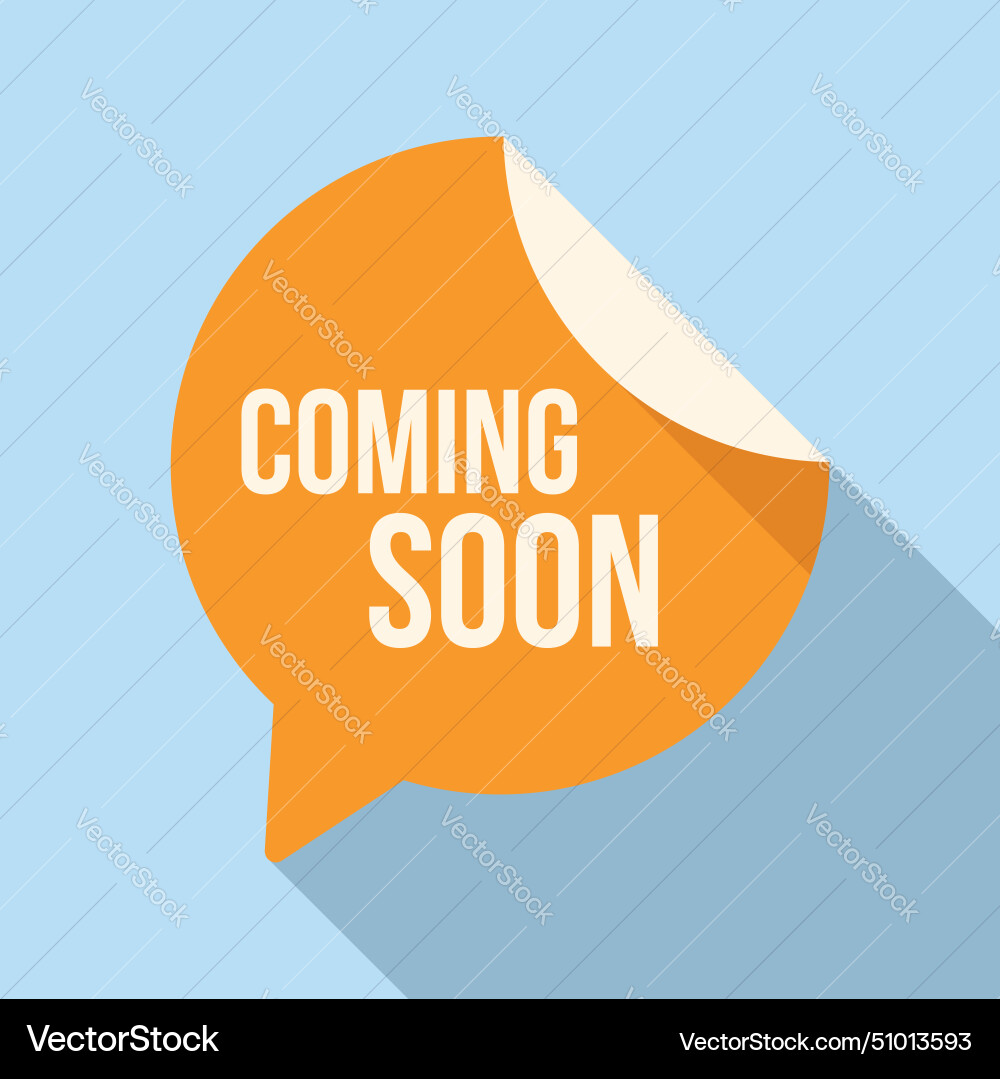 Coming soon speech bubble icon flat seal Vector Image