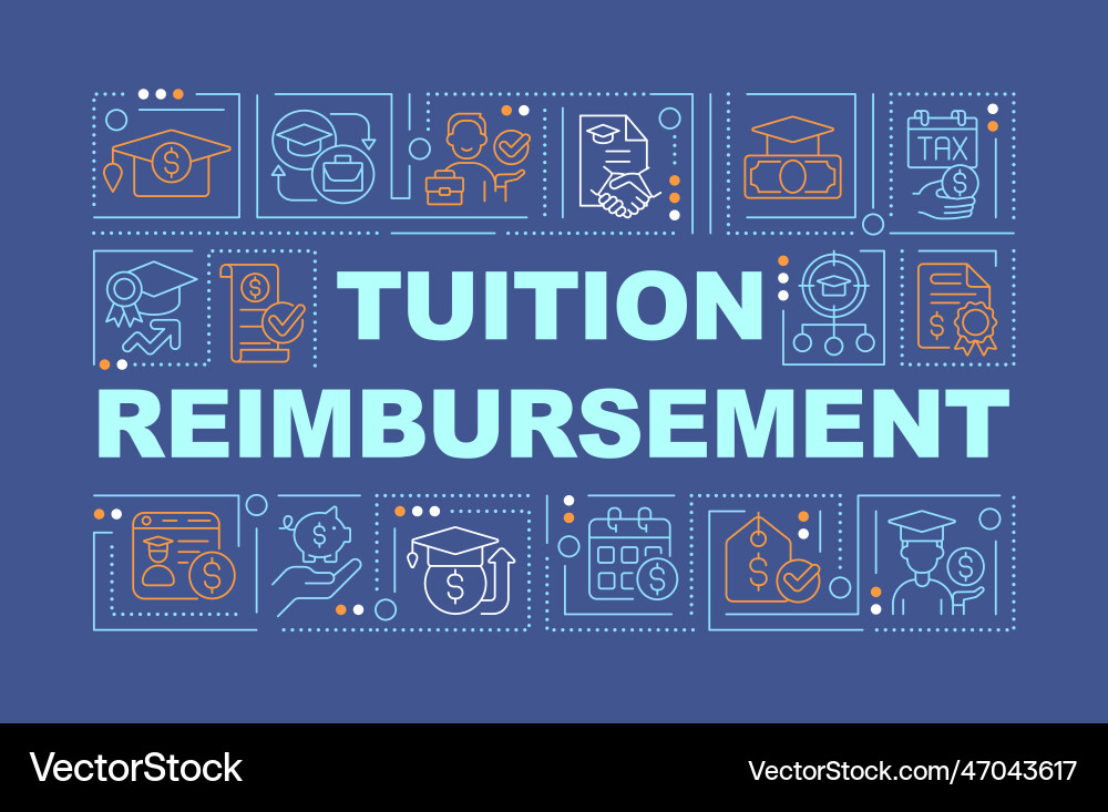 Tuition reimbursement word concepts dark blue Vector Image