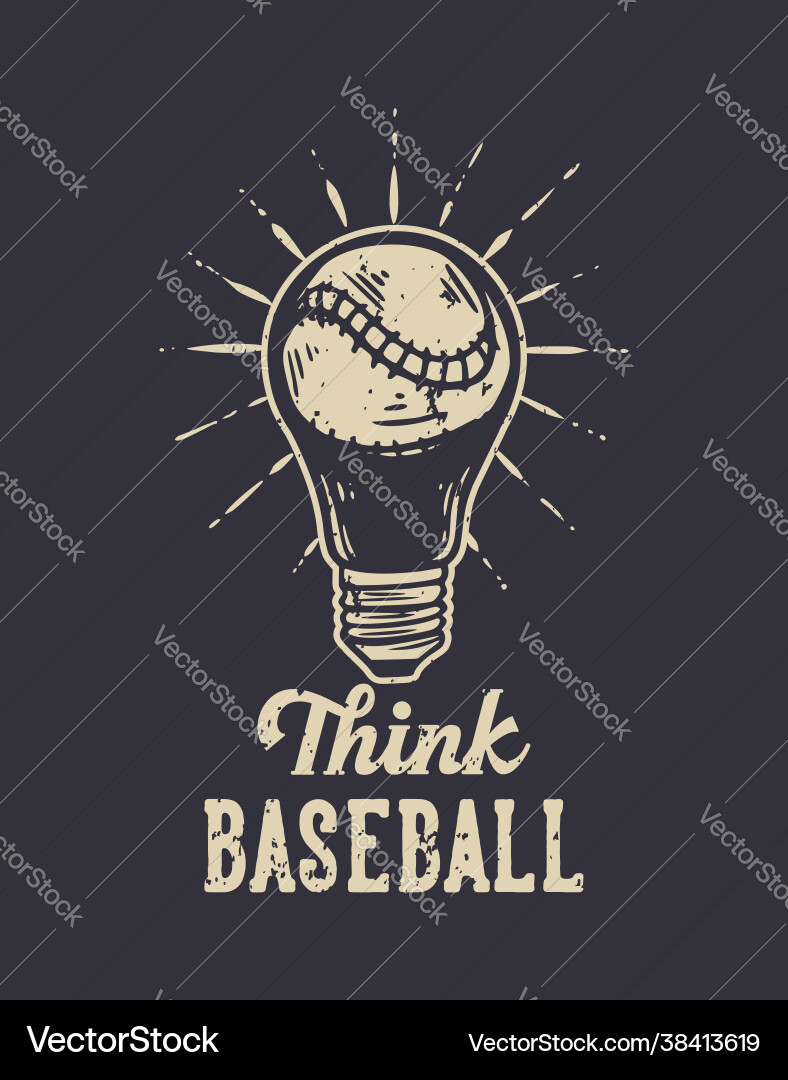T-shirt design slogan typography think baseball Vector Image