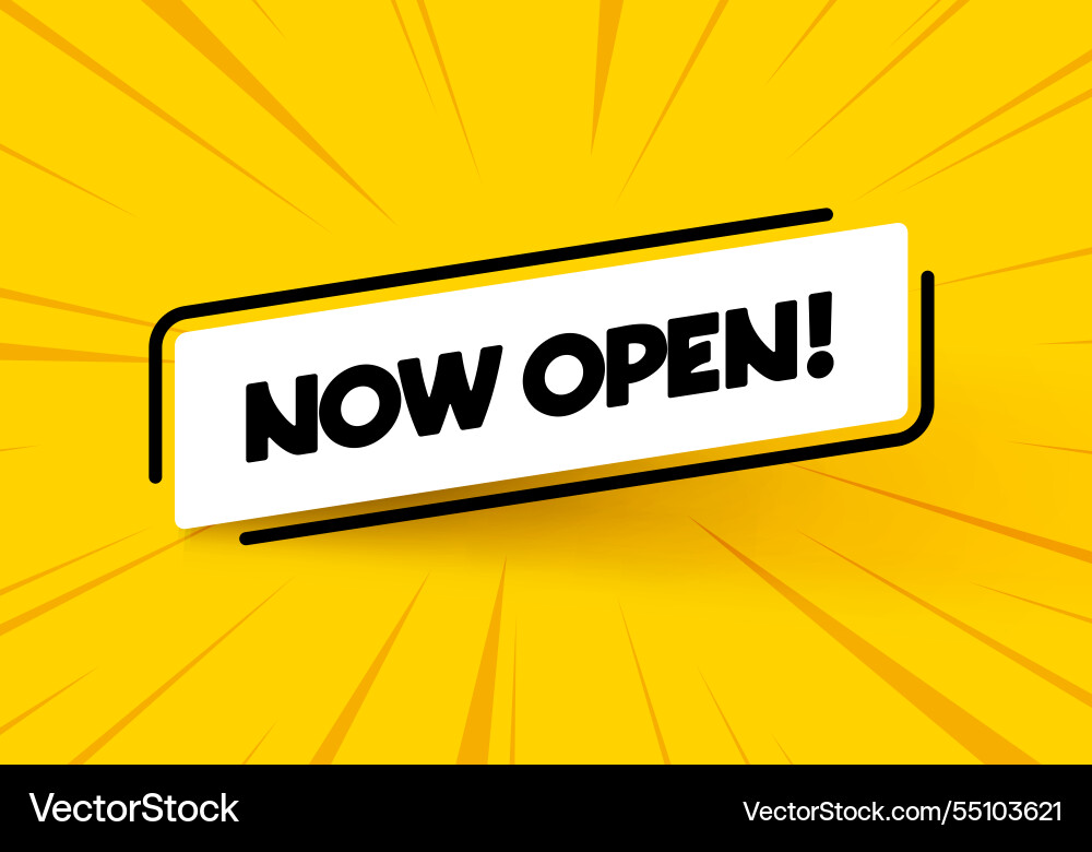 Dynamic sign or label with text now open Vector Image