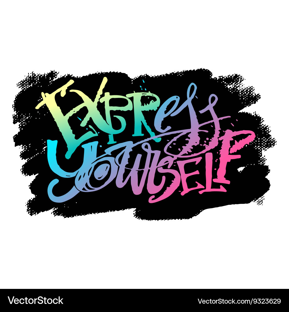 Express yourself concept hand lettering motivation