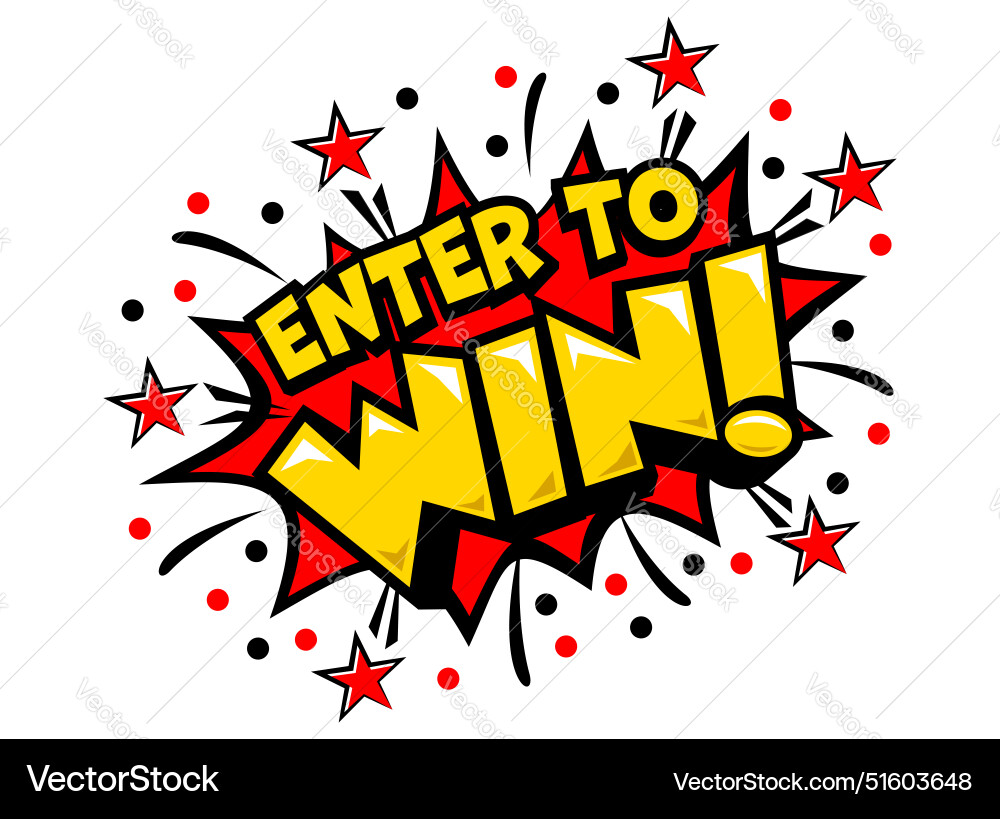 Enter to win bubble blast Royalty Free Vector Image