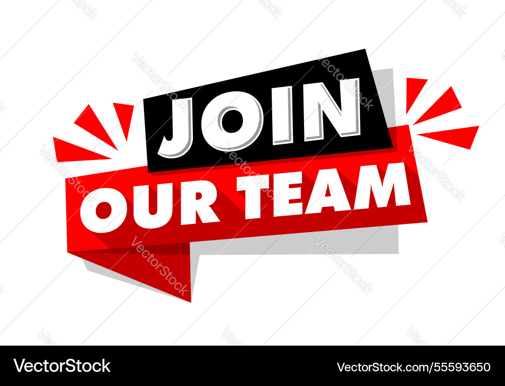 Join our team label Royalty Free Vector Image - VectorStock