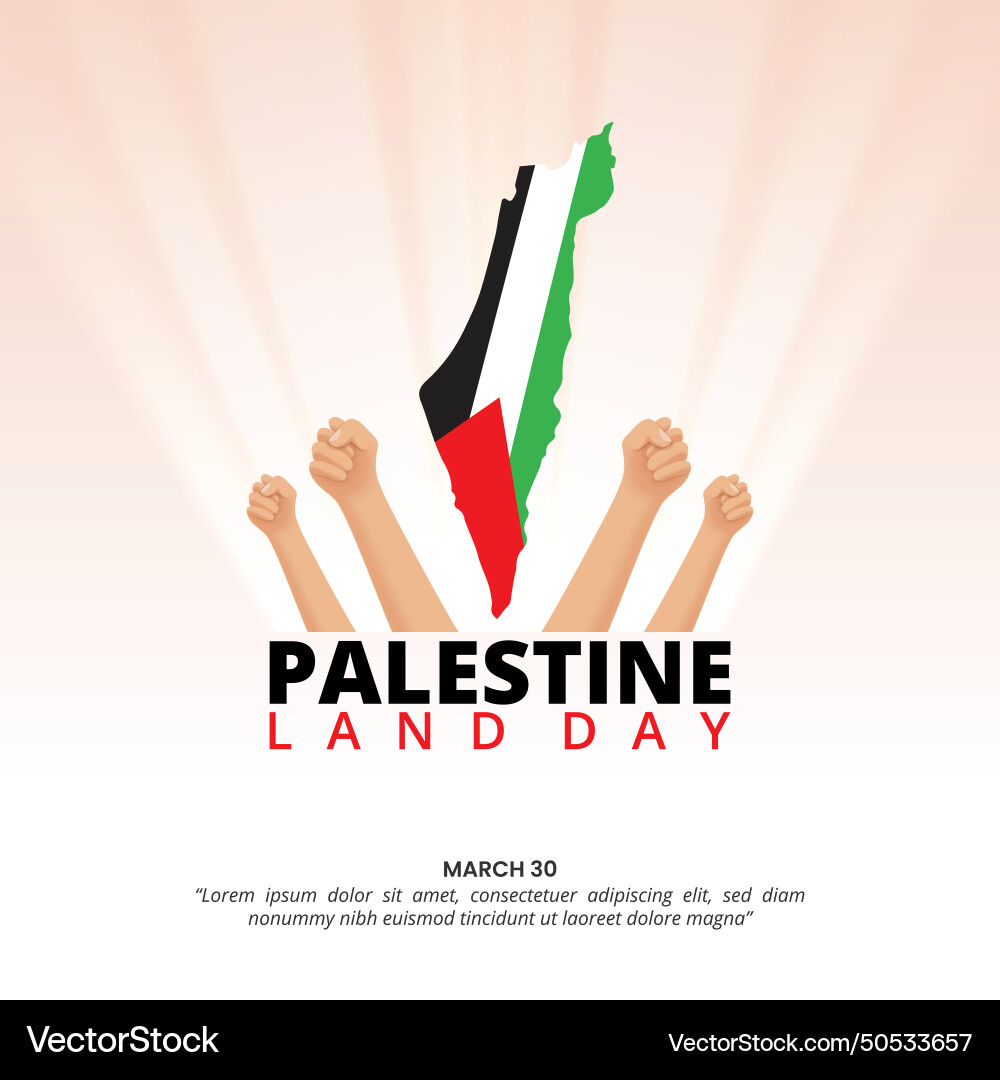 Palestine land day background with raised hands Vector Image