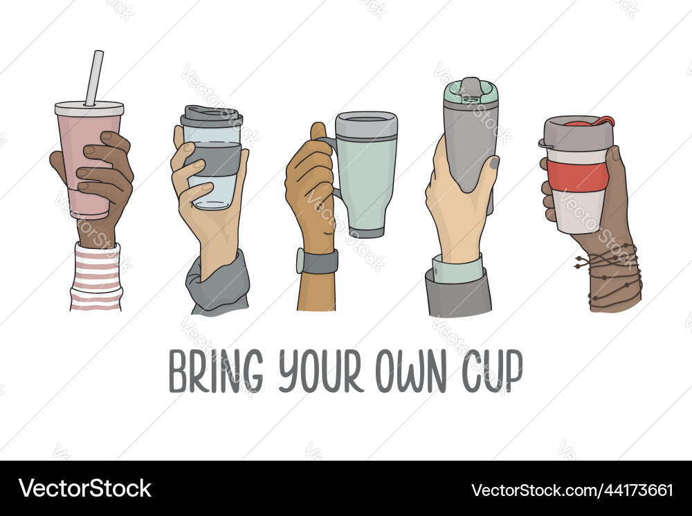 Bring your own cup Royalty Free Vector Image - VectorStock
