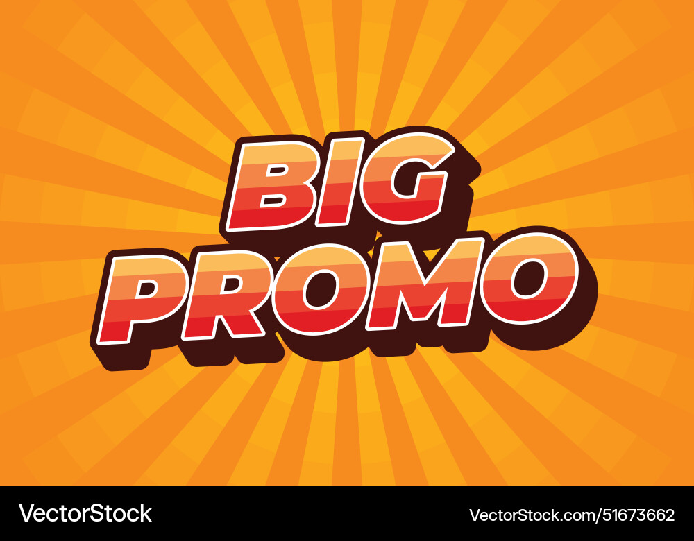 Big promo text effect in 3d look with good colors Vector Image