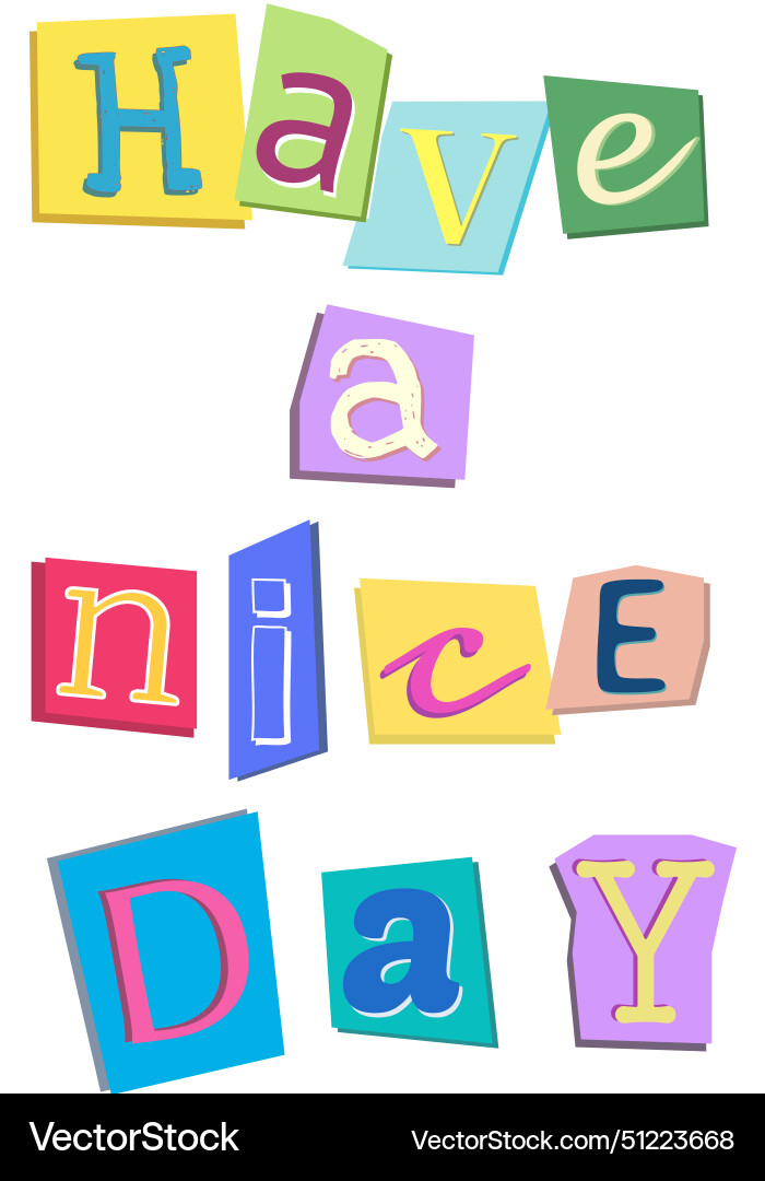 Letters 90s 90s font have a nice day Royalty Free Vector