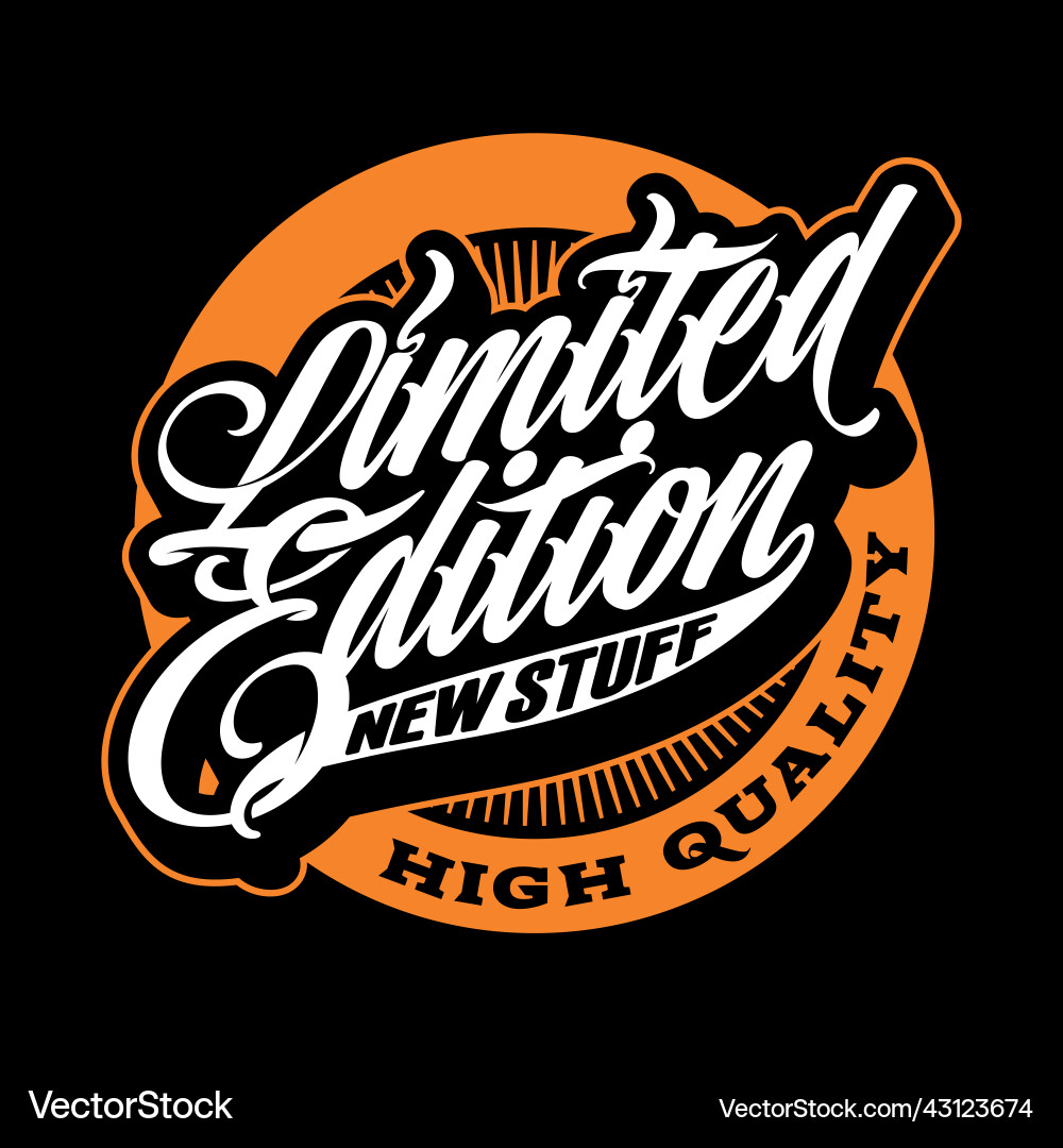 Limited edition lettering Royalty Free Vector Image