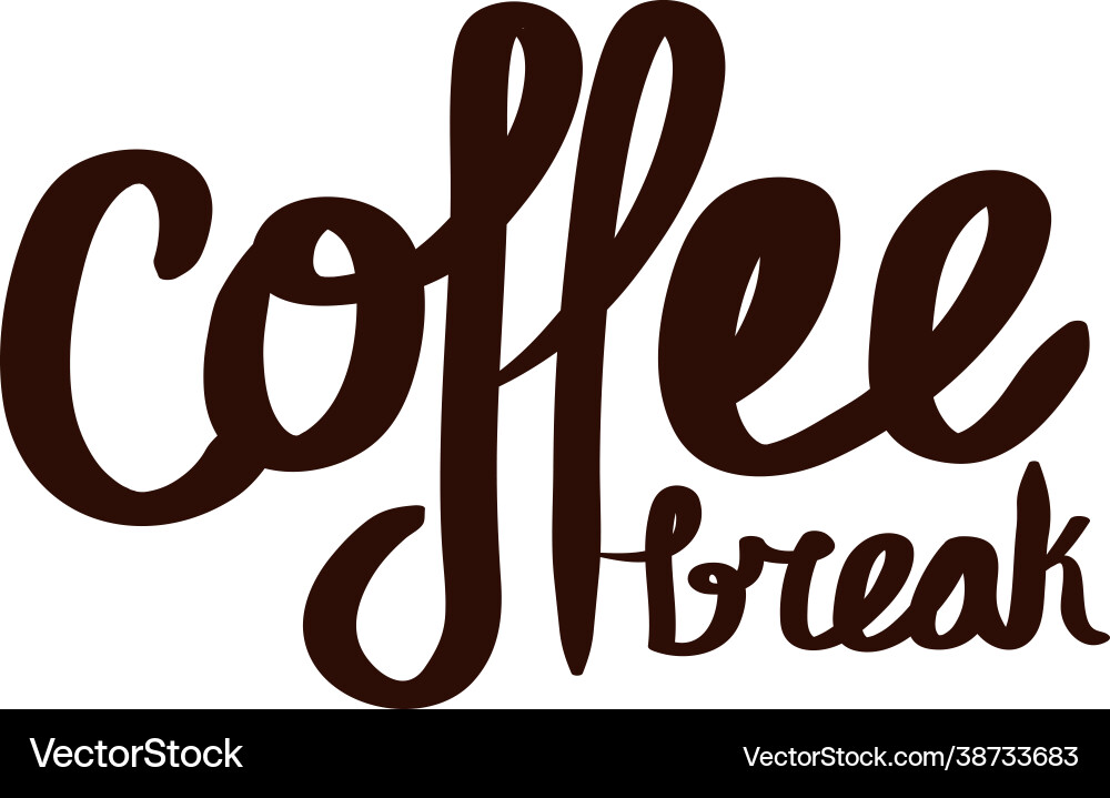 Coffee break text Royalty Free Vector Image - VectorStock