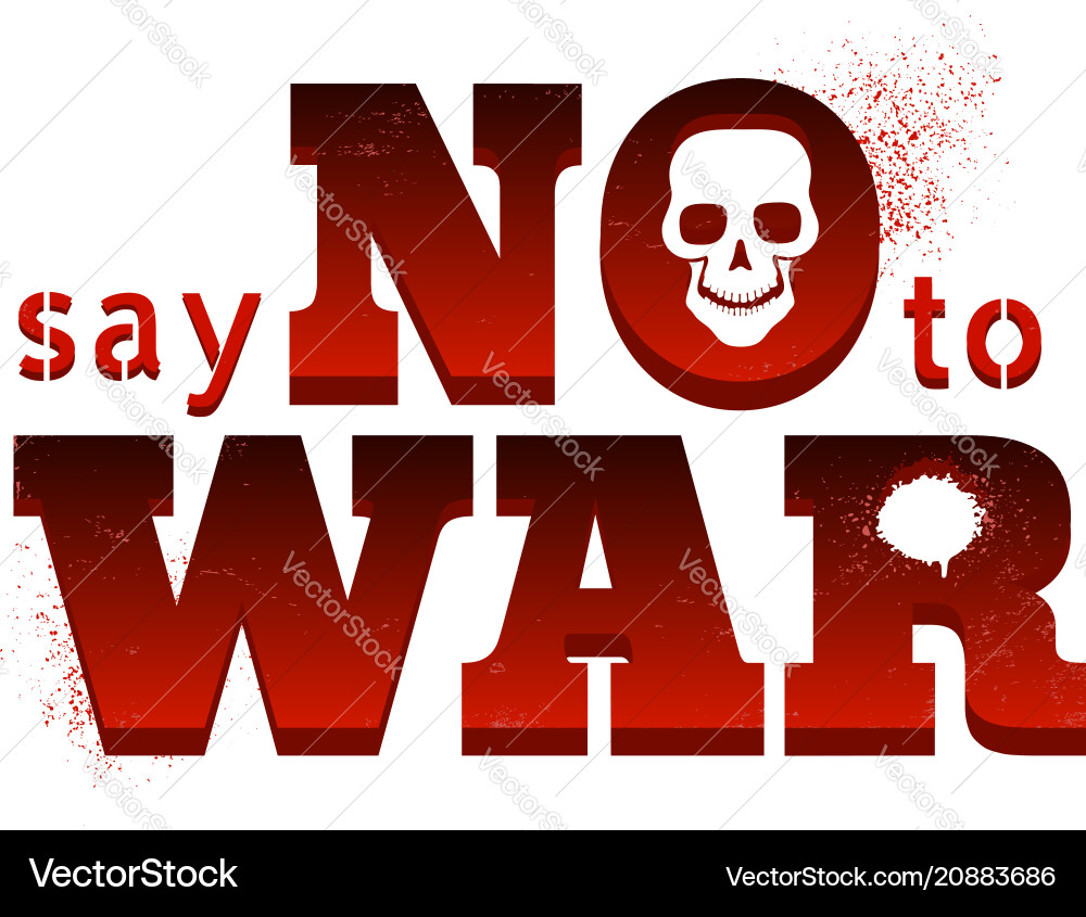 Poster say no to war Royalty Free Vector Image